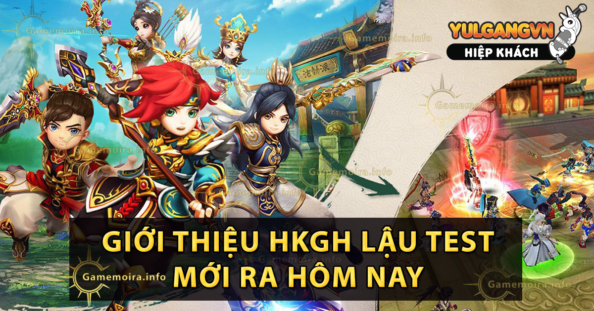 Game HKGH (Yulgang) mới ra - server Hiệp Khách Giang Hồ mới open hôm nay